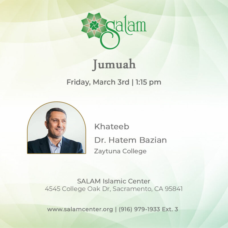 Jumuah | Dr. Hatem Bazian - SALAM Islamic Center