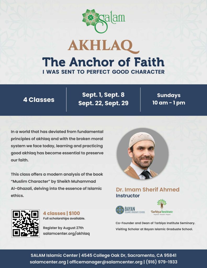 Akhlaq: The Anchor of Faith - SALAM Islamic Center